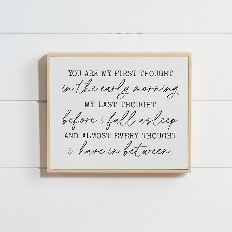 You Are My First Thought Sign - Cracker Barrel
