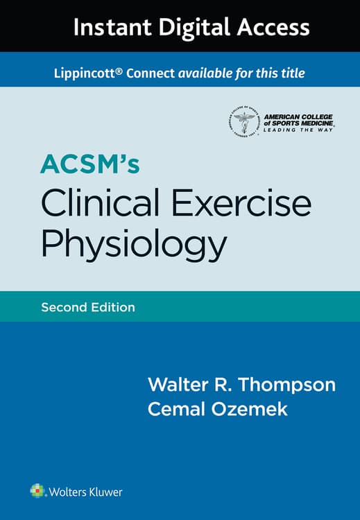 ACSM’s Clinical Exercise Physiology 2e Lippincott Connect ...