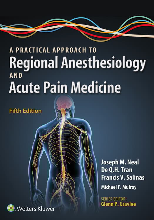A Practical Approach to Regional Anesthesia and ...