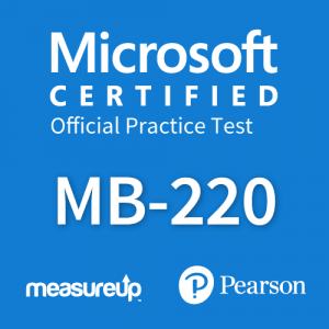 Microsoft Certified Official Practice Test MB-220: Microsoft Dynamics ...