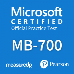 Microsoft Certified Official Practice Test MB-700: Microsoft Dynamics ...