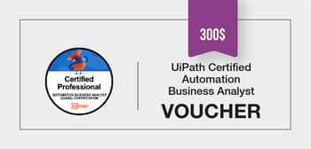 UiPath Certified Advanced Automation Business Analyst Voucher - UiPath ...
